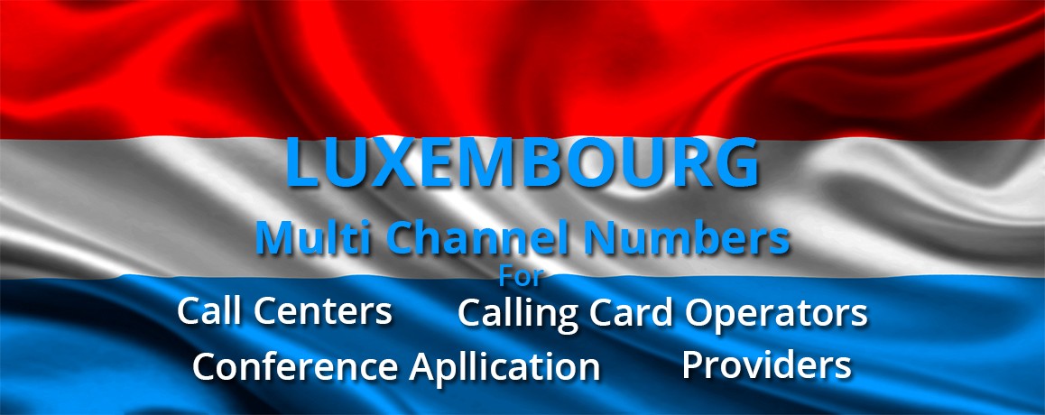 Luxembourg DIDl Phone Numbers with unlimited channels |Luxembourg ... Luxembourg DIDl Phone Numbers with unlimited channels |Luxembourg ...
